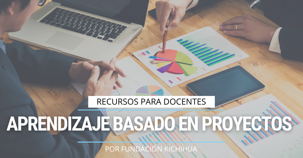 Aprendizaje Basado En Proyectos Kichihua 2764